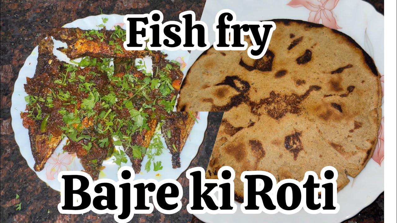 Bagda fish 🐟 Bajre ki Roti 👌👌 - YouTube