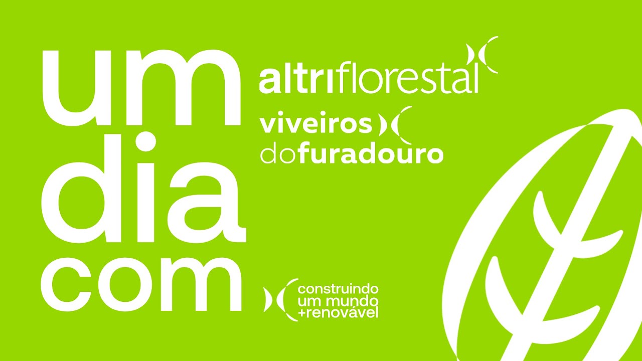 Um Dia Com | Altri Florestal e Viveiros do Furadouro | Grupo Altri ...