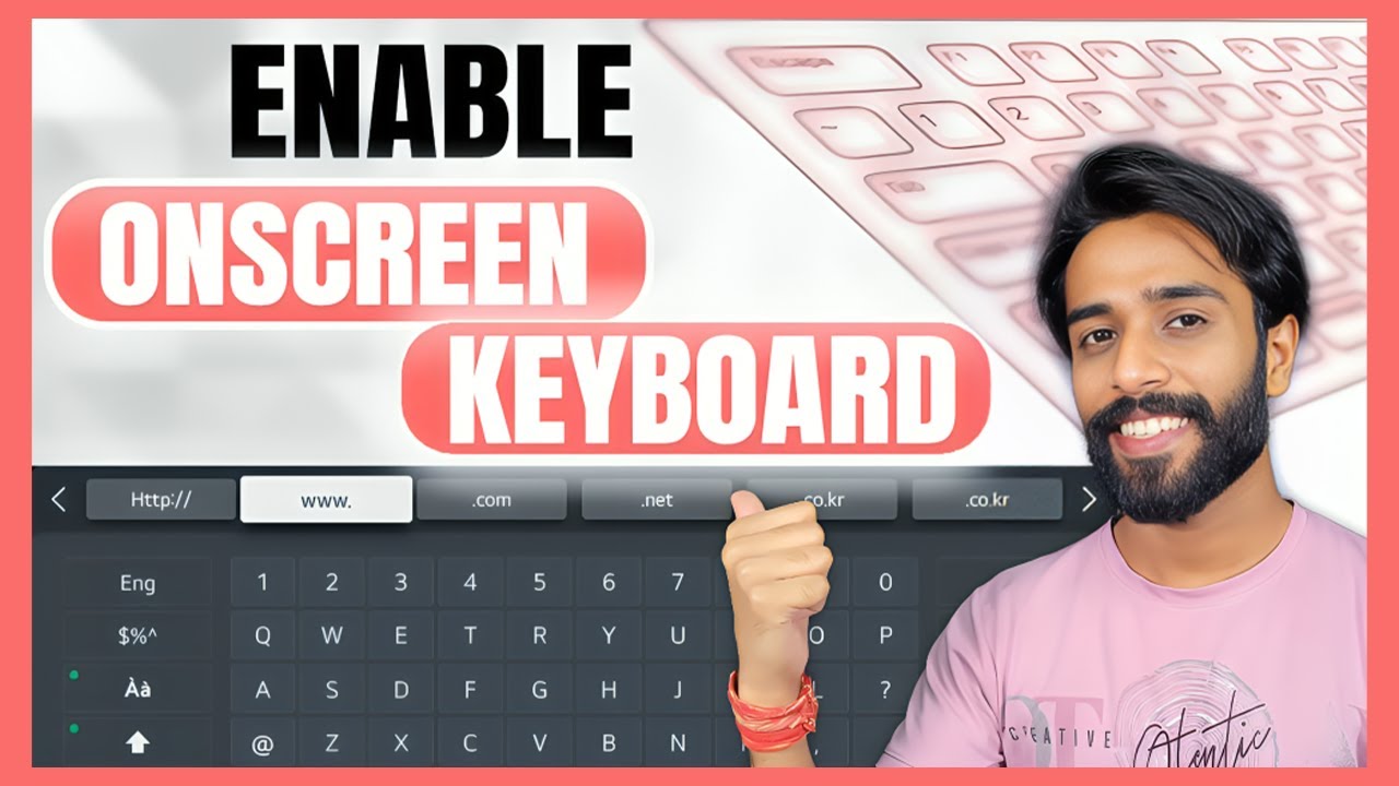 Want Easy Typing? Enable On-Screen Keyboard in Seconds | How to ...