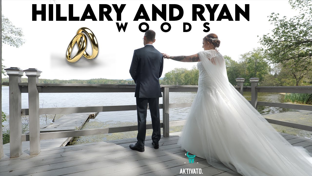 Ryan and Hillary Woods Wedding Video (An Aktivatd Production) - YouTube