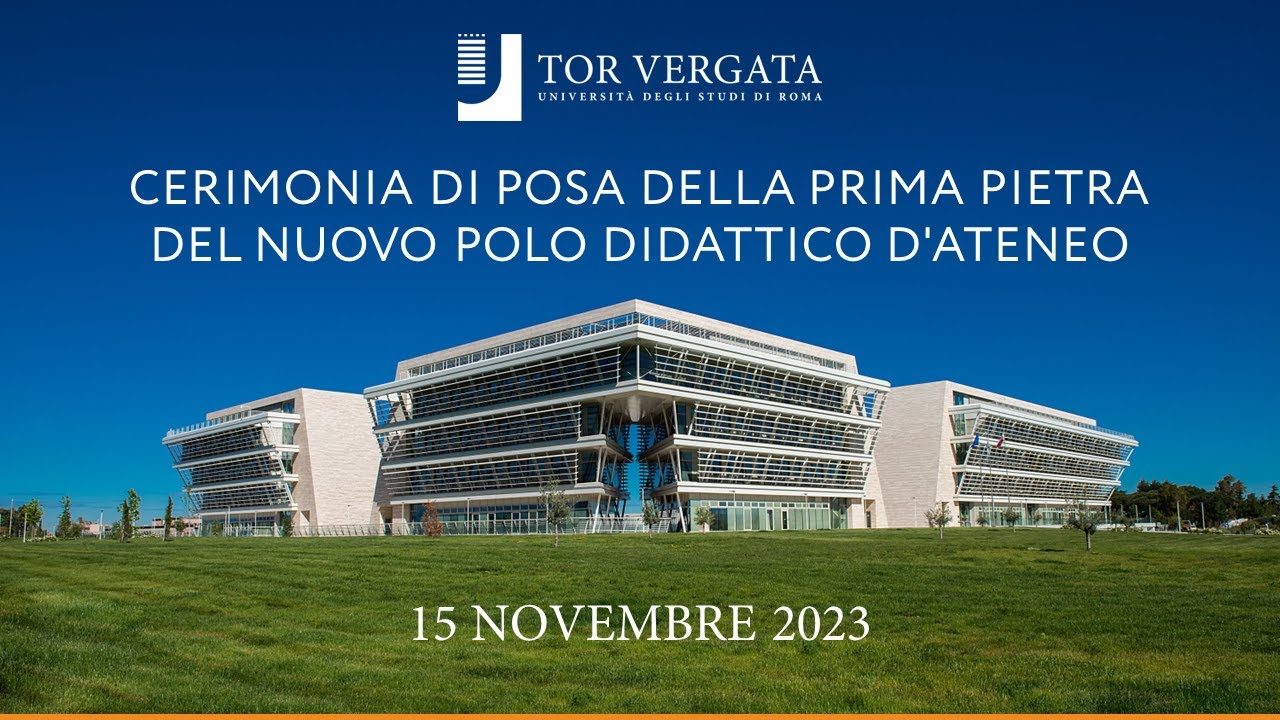Nuovo polo didattico dell'Università degli Studi di Roma Tor Vergata ...