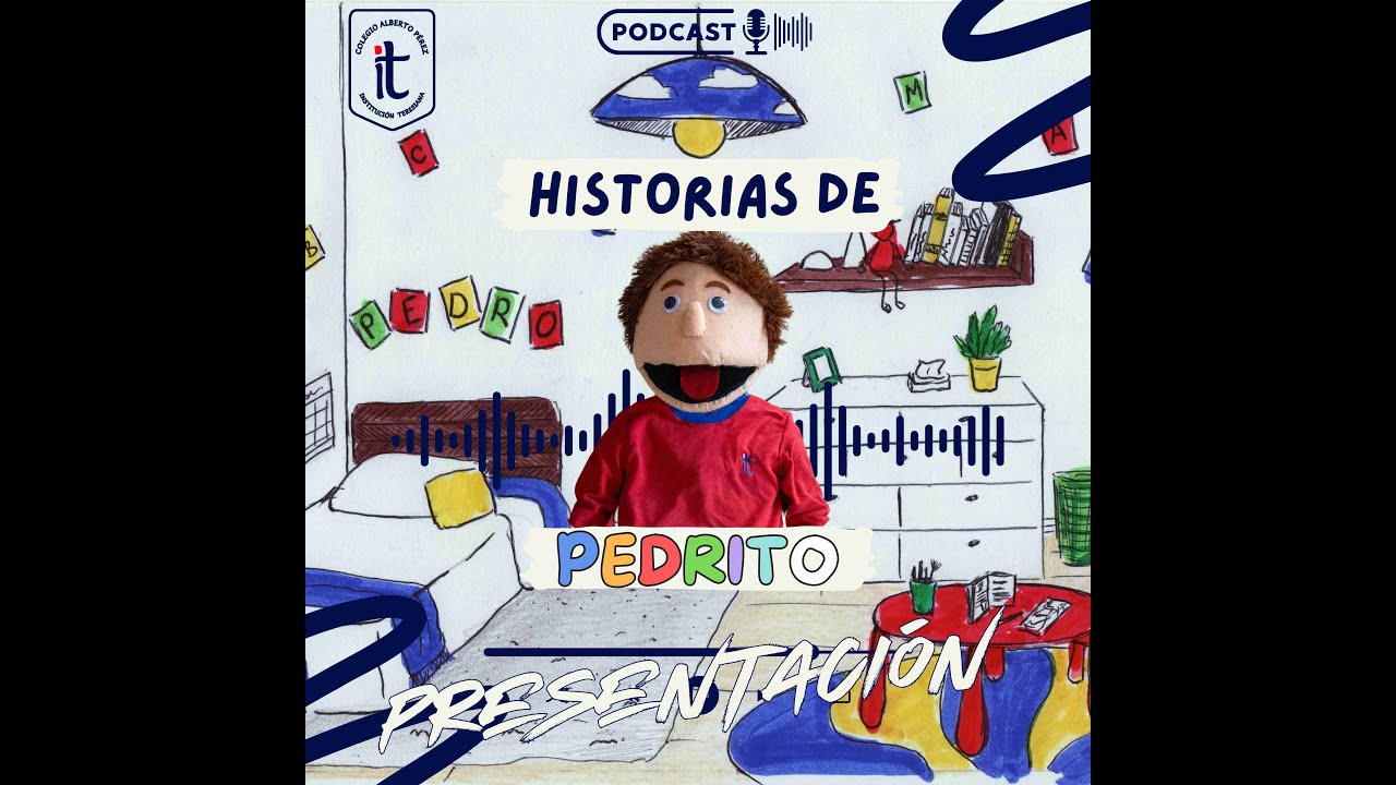 Historias de Pedrito – Presentación - YouTube