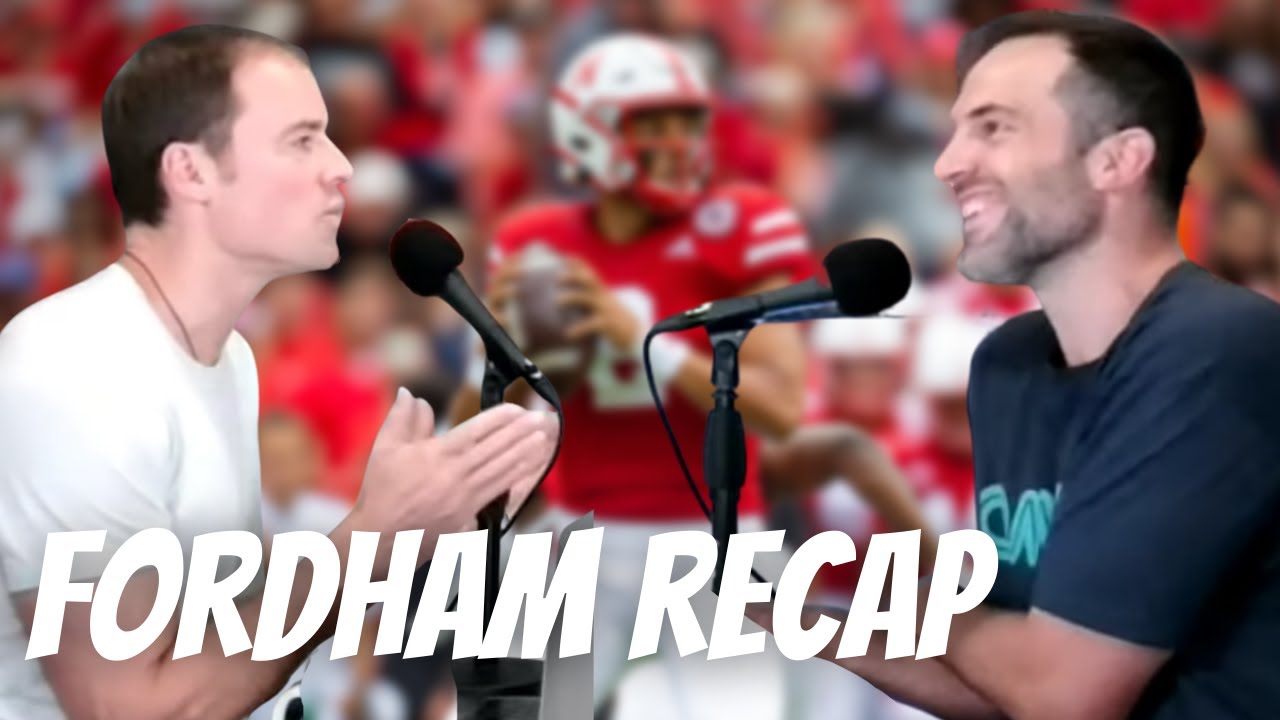 Nebraska Fordham Game Recap - Nick and Former Husker Bo Ruud Recap ...