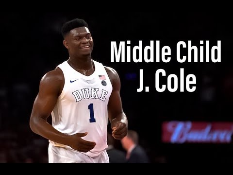 Zion Williamson “Middle Child” by J. Cole College Mix - YouTube