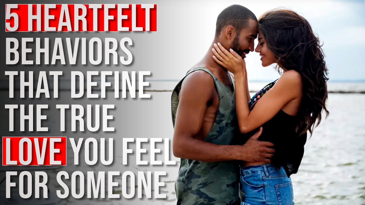 5 Heartfelt Behaviors That Define True Love - YouTube