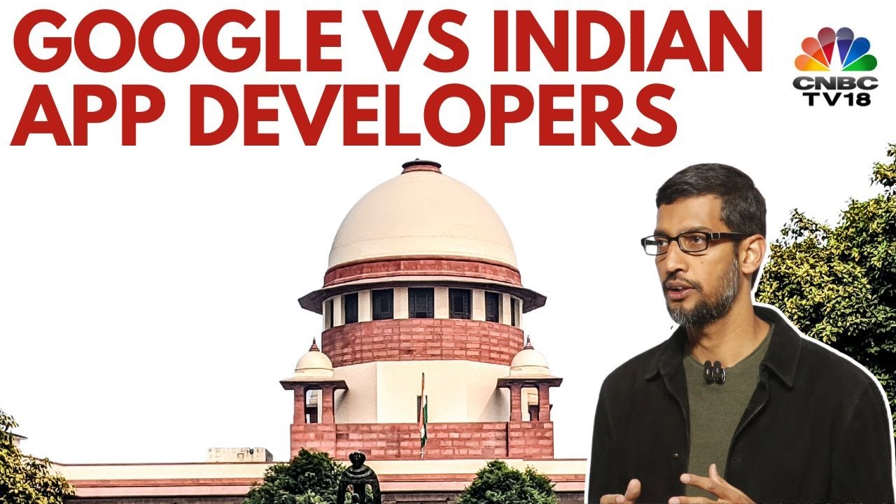 Indian App Developers Urge Google To Spare Their Apps on Play Store | N18V | CNBC TV18 - YouTube