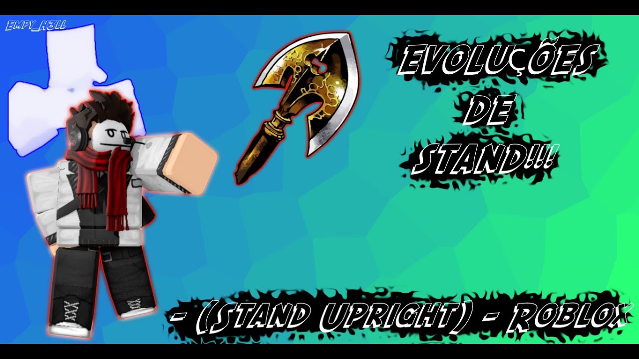 EVOLUÇÕES DE STAND!!! - (Stand Upright) - Roblox - YouTube