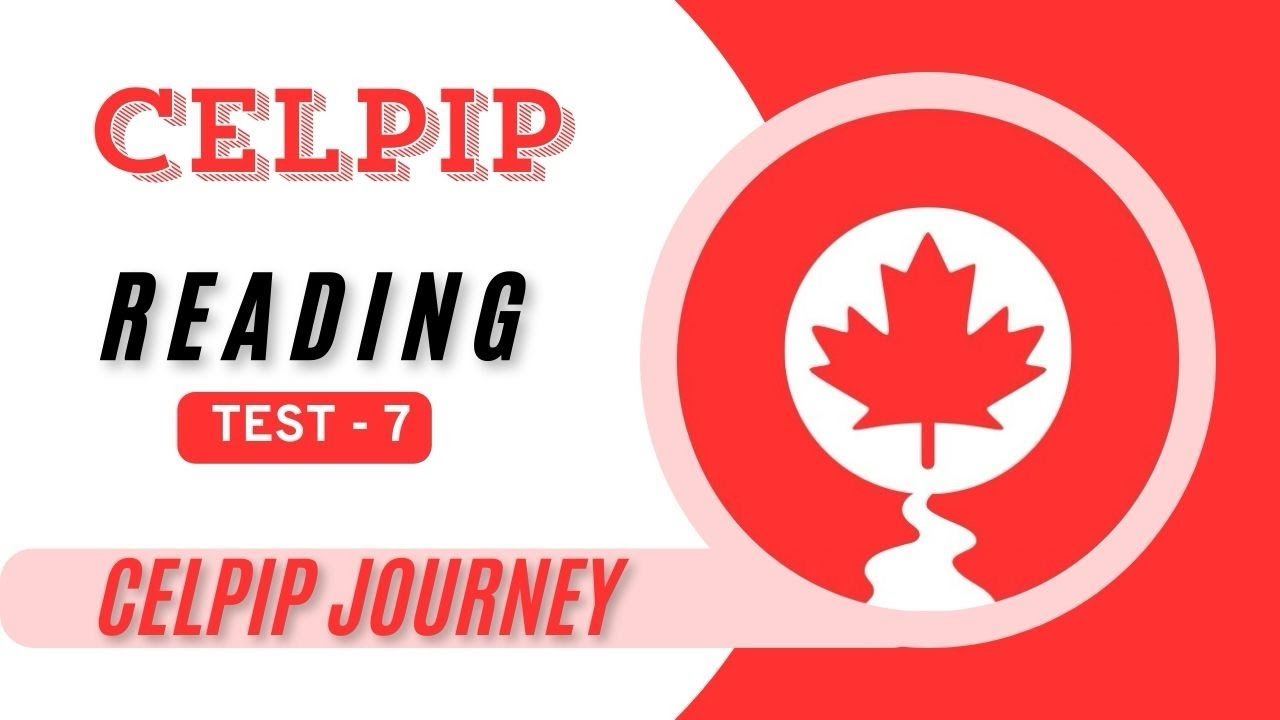 CELPIP Reading Test #007 | Full Practice Test with Answers | #celpip # ...