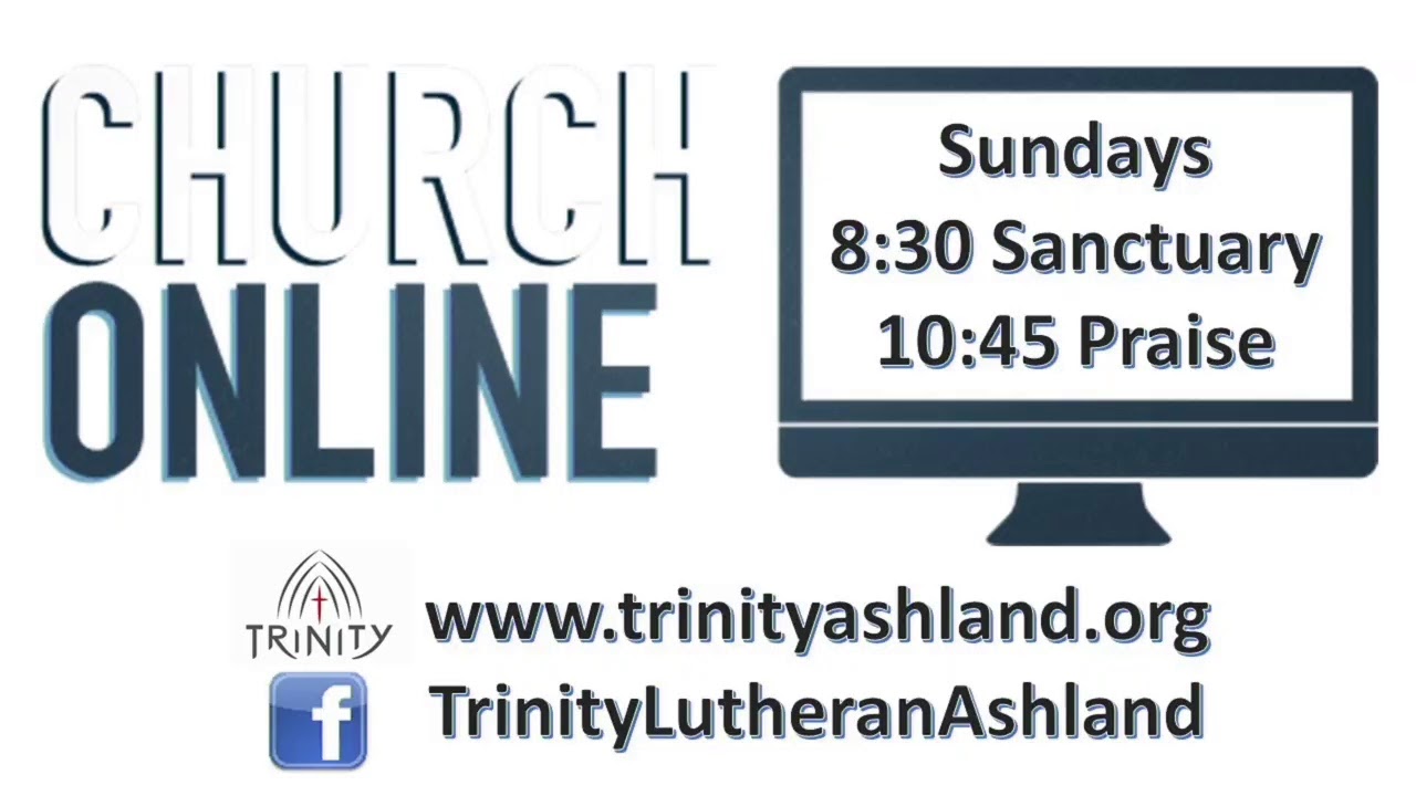 Trinity Online 8:30 Worship Service - YouTube