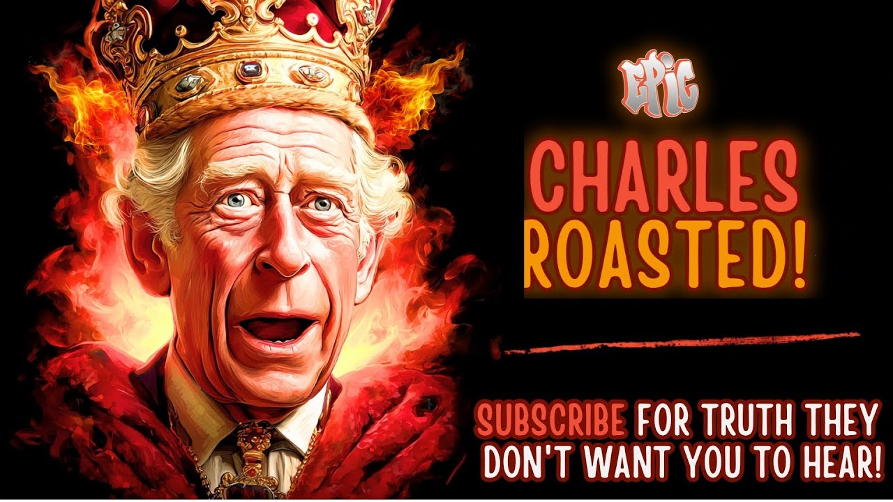 EPIC: King Charles Gets Royally Roasted! - YouTube