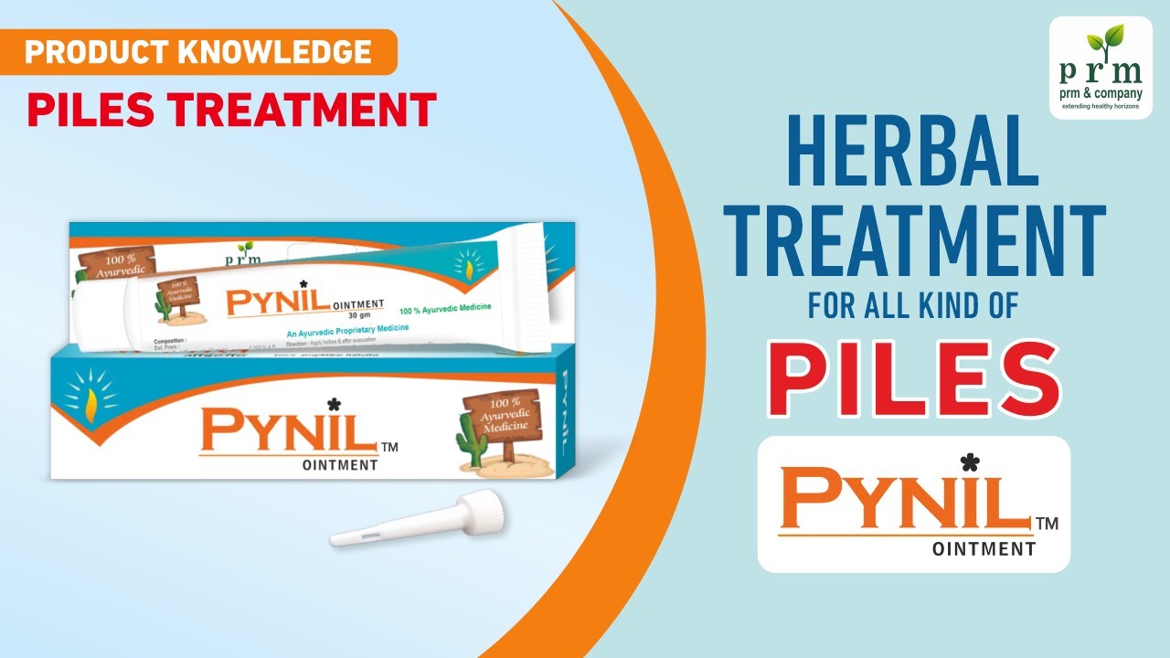 बवासीर के लिए सबसे बढ़िया दवा | PRM's PYNIL Ointment | PILES CARE ...