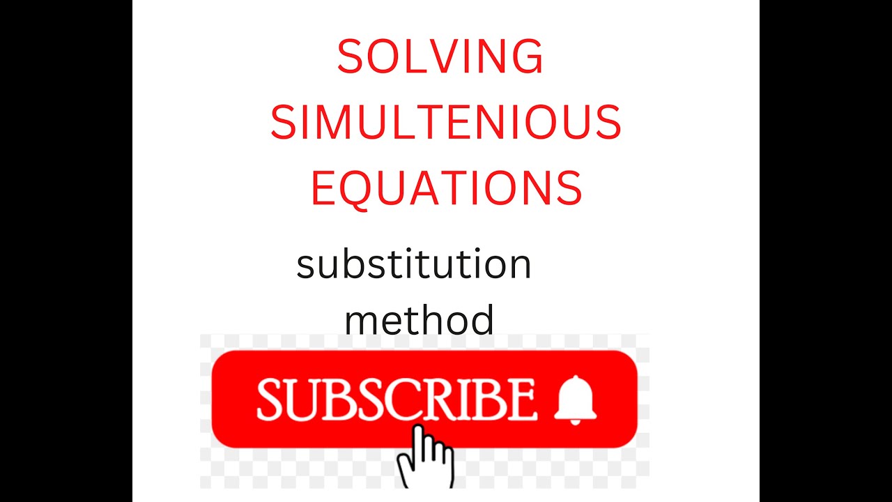 simultenious equation-substitution method - YouTube