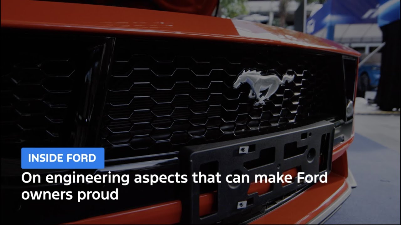 INSIDE FORD: Engineering aspects that makes Ford owners proud - YouTube