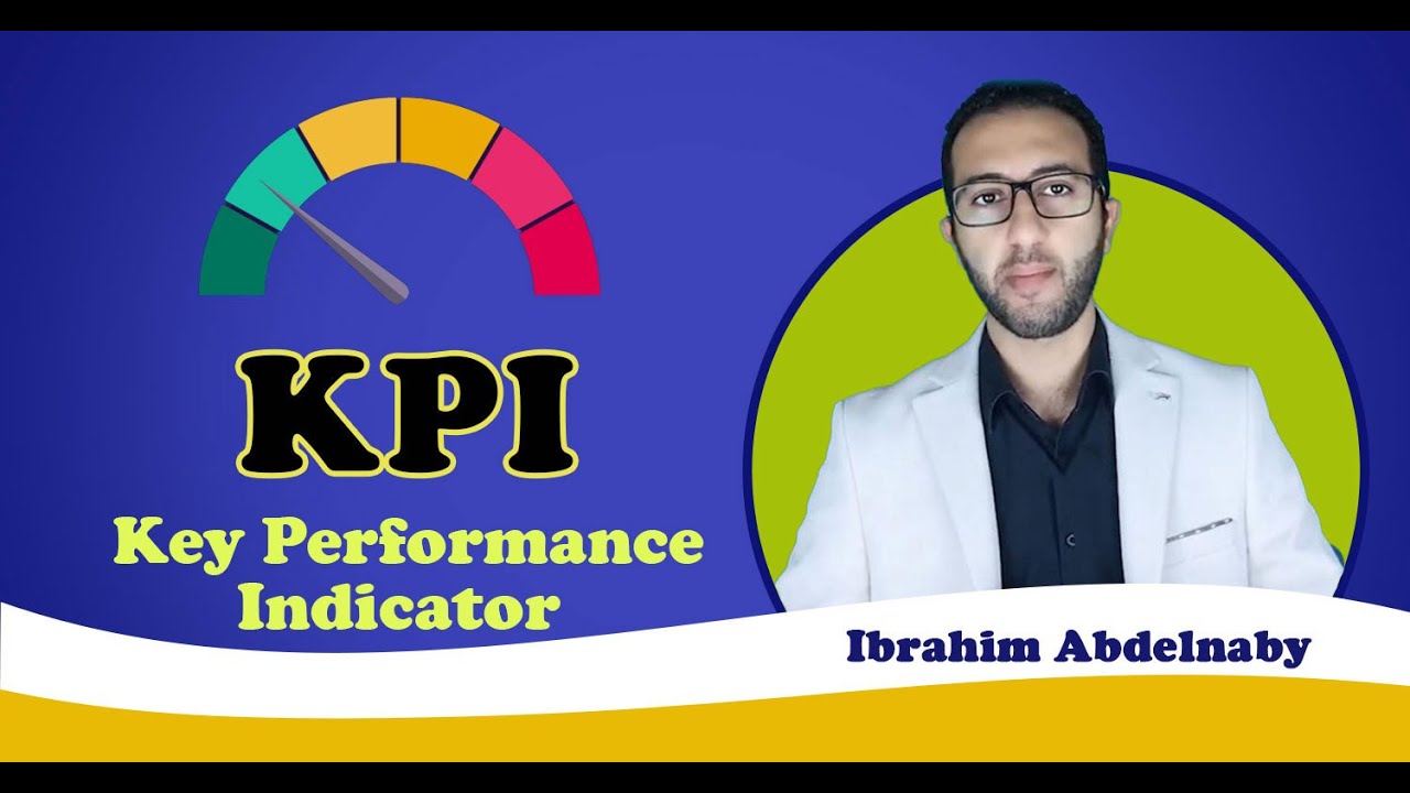 KPI - Key Performance Indicators - YouTube