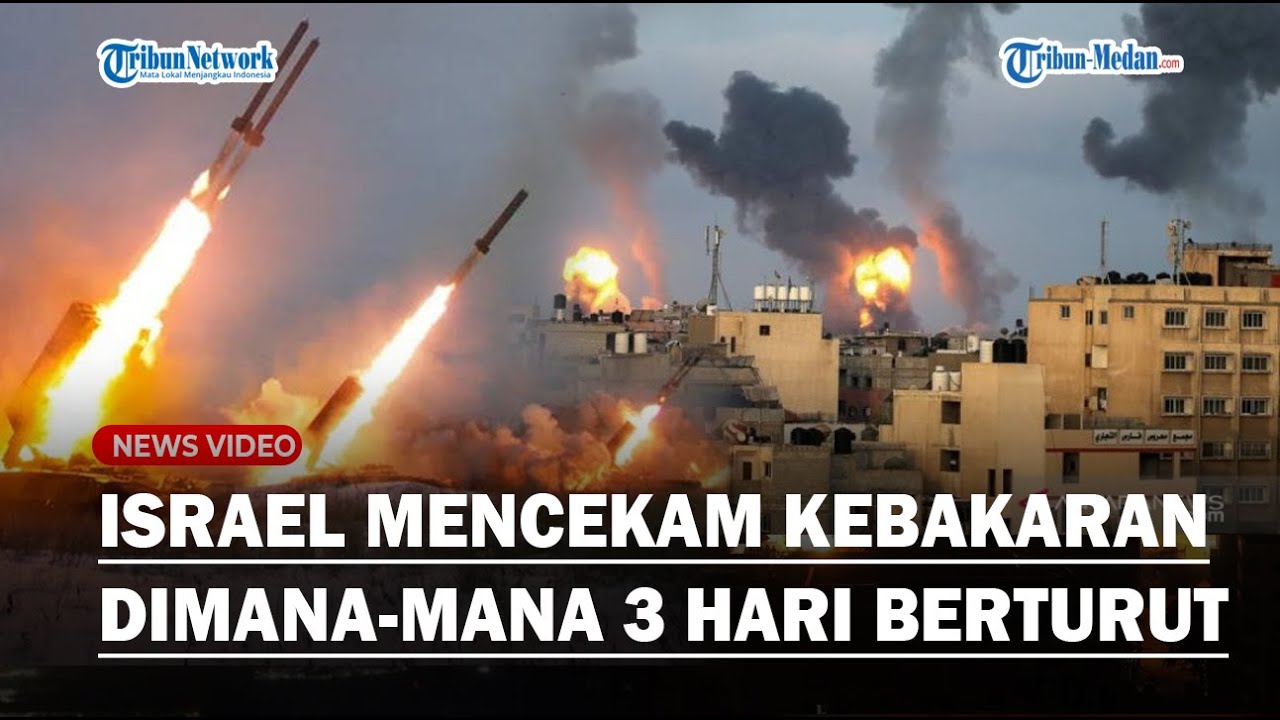 🔴LIVE: KEBAKARAN ISRAEL DIMANA-MANA 3 Hari Berturut-turut Dihujani ...