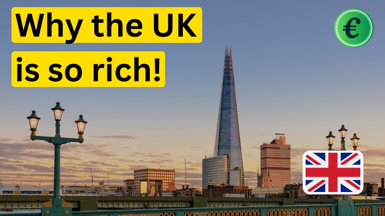 Why the UK is so rich! 🇬🇧 - YouTube