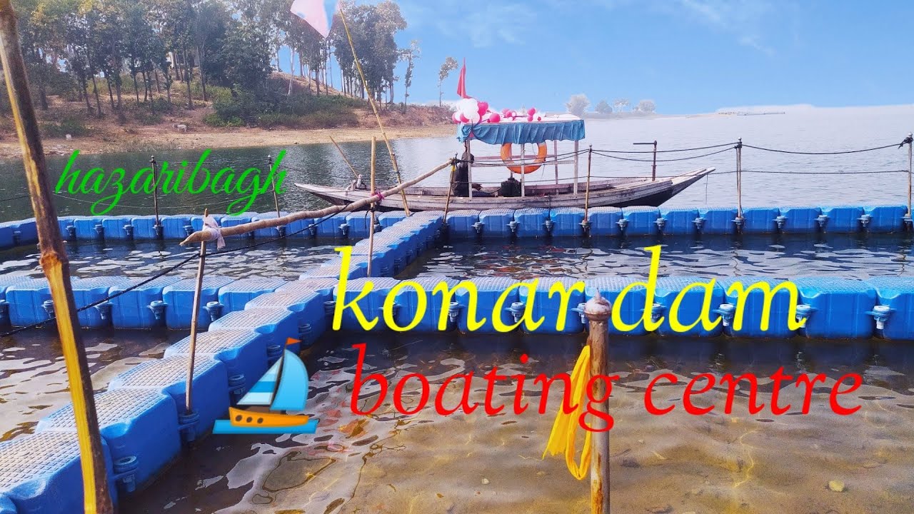 boating canter in Konar dam hazaribagh/ कोनार दाम बोटिंग सैंटर/ whit ...