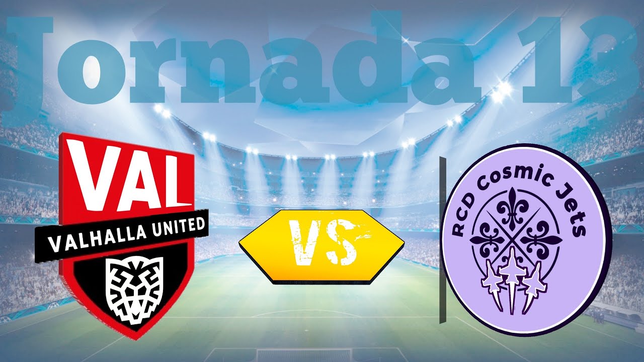 Valhalla United VS RCD Cosmic Jets | J13 WPL - YouTube