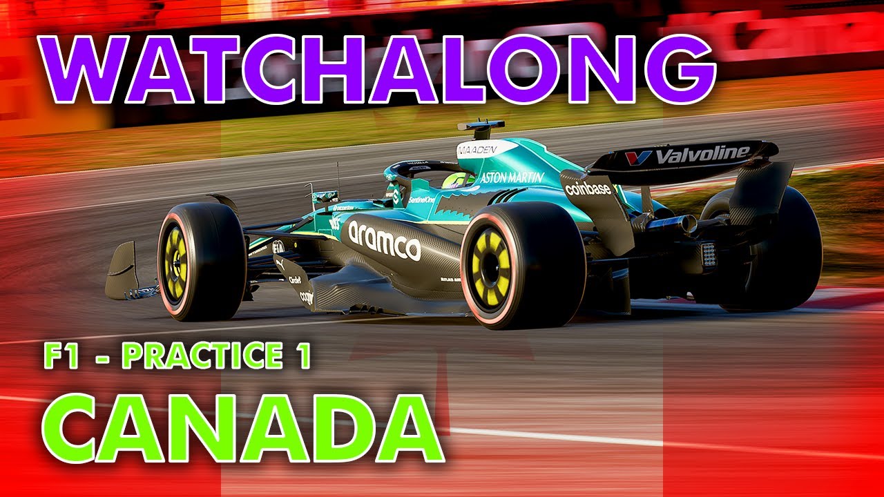 Watchalong - F1 - Canadian GP Practice 1 + Commentary - YouTube