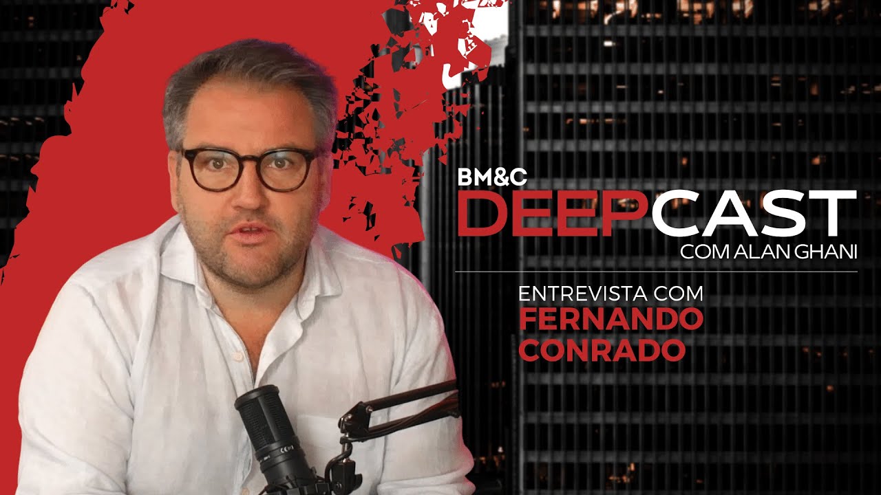 ENTREVISTA EXCLUSIVA COM FERNANDO CONRADO | DEEPCAST #4 - YouTube
