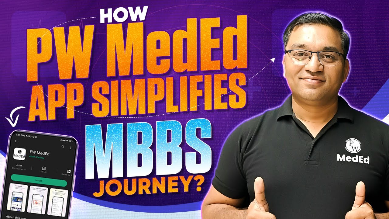 How PW MedEd App Simplifies MBBS Journey? | MBBS Prof Exams | Dr ...