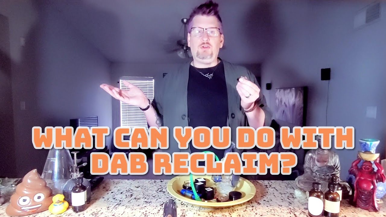 What can you do with dab reclaim? - YouTube