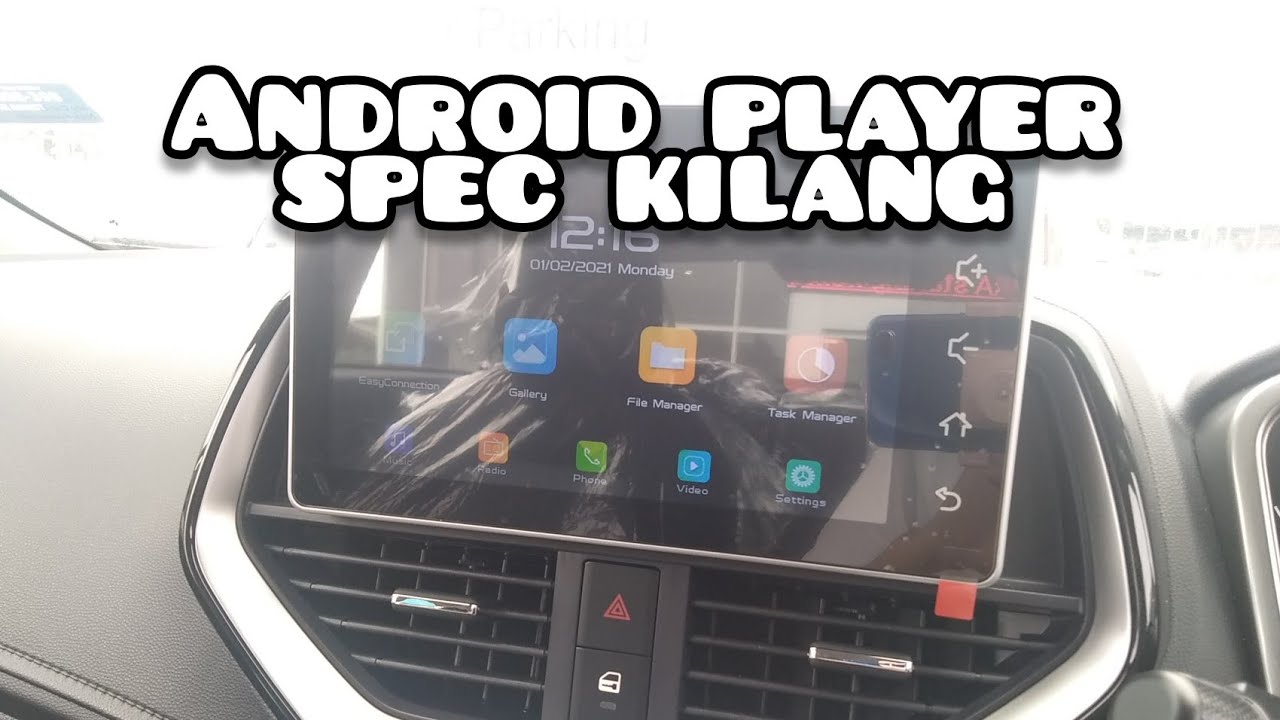 Review infotainment Android Proton Persona MC2/Iriz MC3 Executive ...