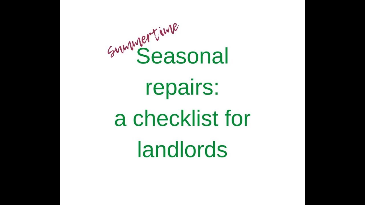 Summer Season Repairs: A Checklist for Landlords - full video - YouTube