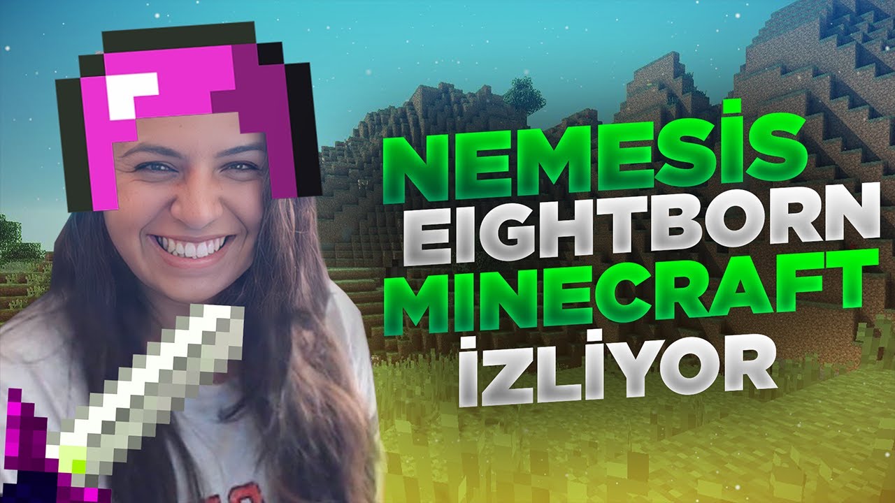 Nemesis Eightborn Minecraft İzliyor - YouTube