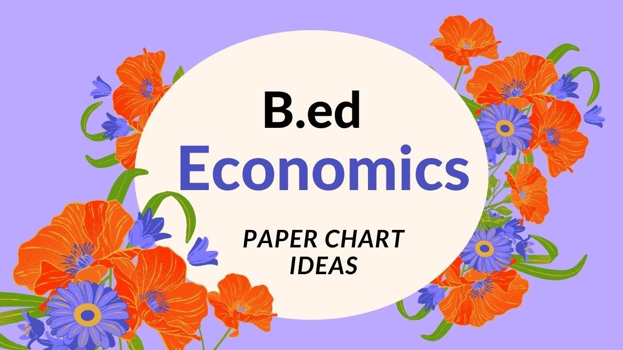 10 B.ed Paper Chart Ideas/ Economics - YouTube