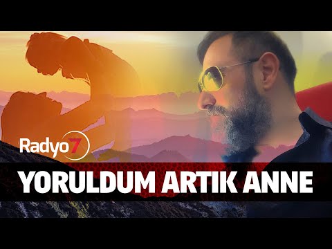 Yoruldum Artık Anne - TALHA BORA ÖGE (YAYINDAN İZ BIRAKAN SÖZLER)