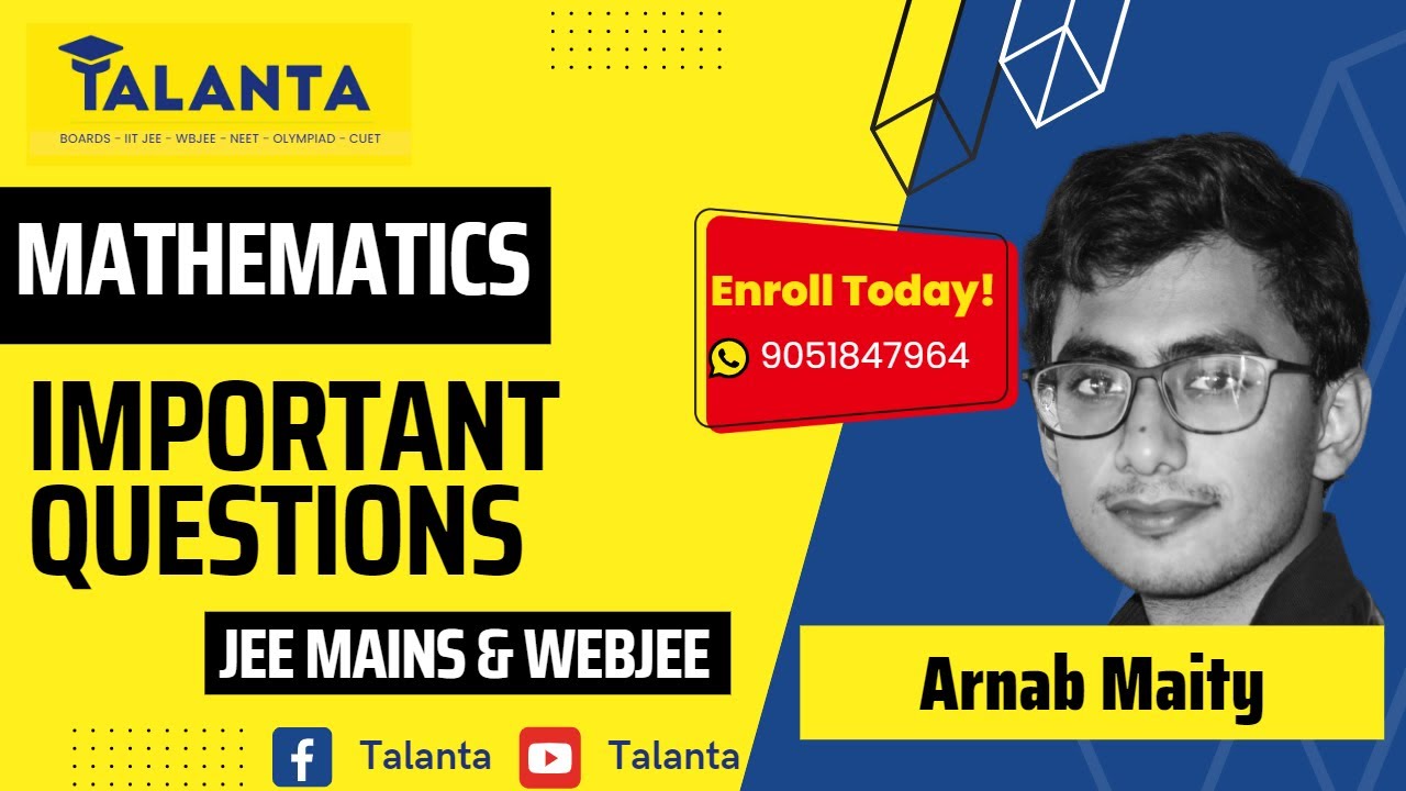 Topic Discussion | Important Questions for JEE MAINS & WBJEE | Mathematics | Arnab Maity | - YouTube