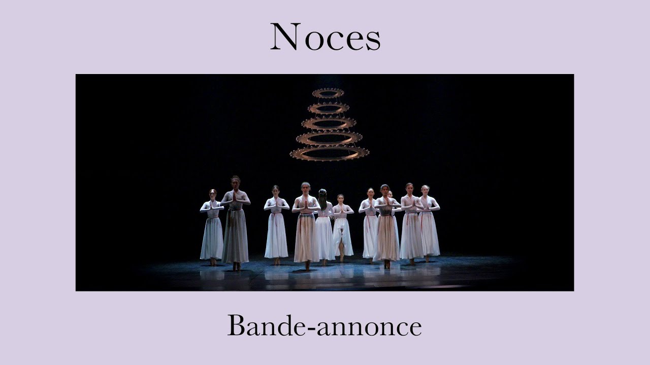 BALLET | NOCES | Bande-annonce - YouTube