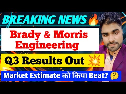 Brady & Morris Q3 Results 2025 | Brady & Morris Results Today🔥Brady ...