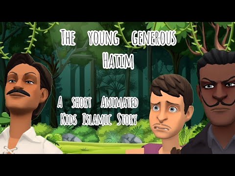 Islamic kids cartoon moral story for kids | young hatim ! | cartoon ...