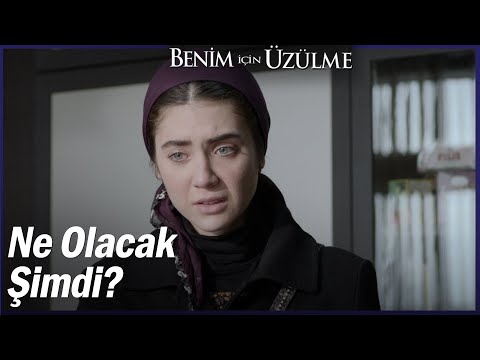 Buke zor durumda - Benim İçin Üzülme Özel Sahneler