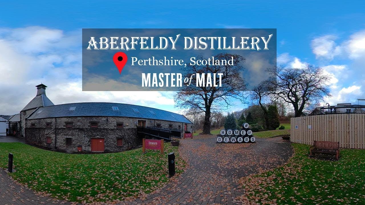 Welcome to Aberfeldy Distillery - A Virtual Reality Tour! | Master of ...