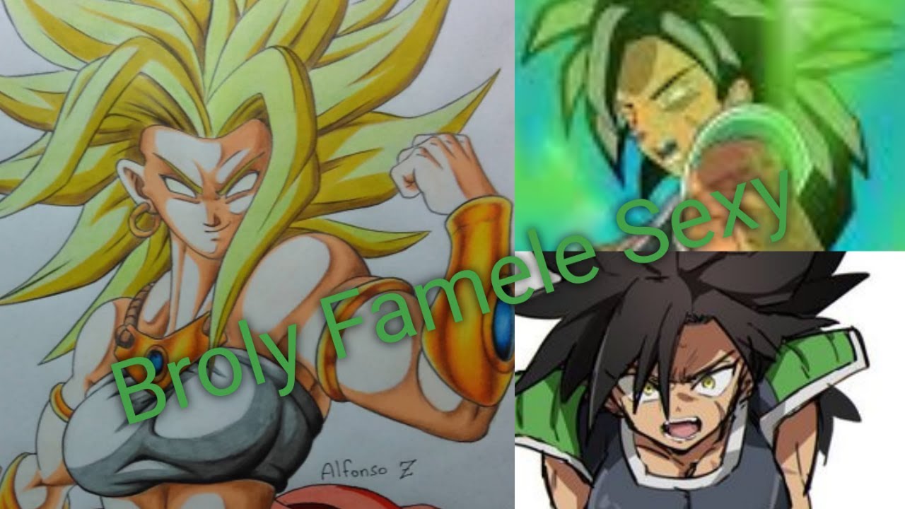 BROLY MUJER SEXY - YouTube
