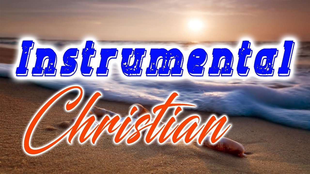 Best Hymn Piano Worship Instrument 🙏 Latest Christian Background Music ...