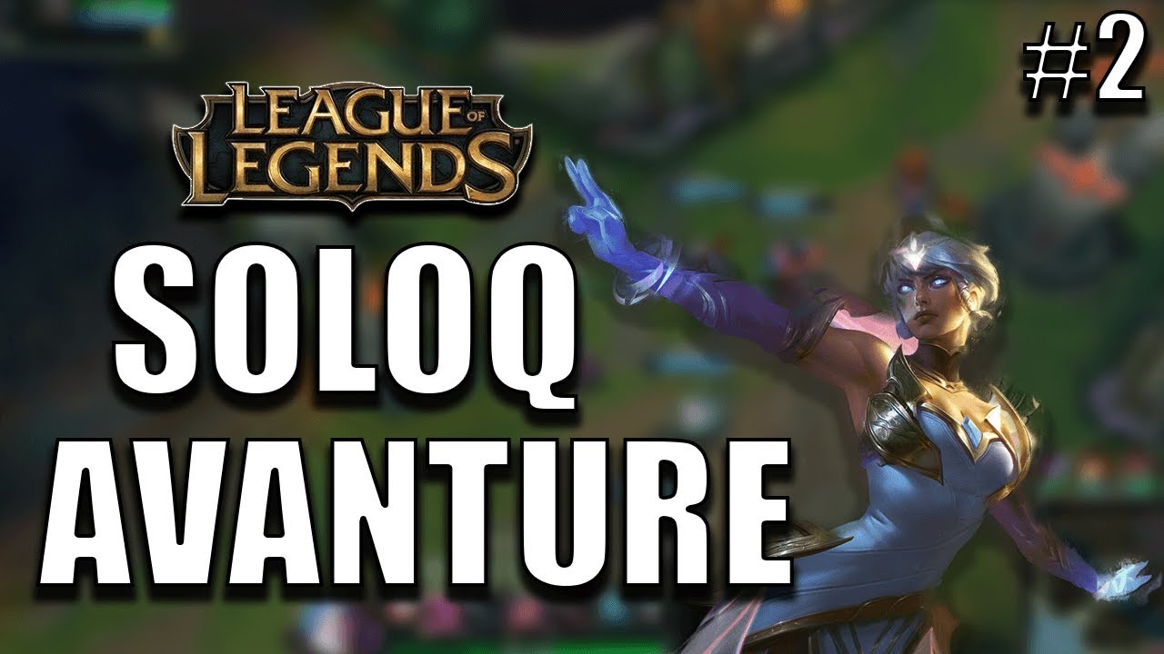 SOLO Q AVANTURE ! pt.2 - YouTube