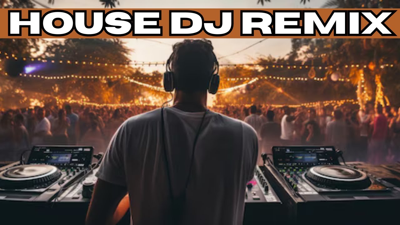 BEST HOUSE MUSIC 2024 | MOST POPULAR SONGS REMIXES NON STOP HOUSE DJ ...