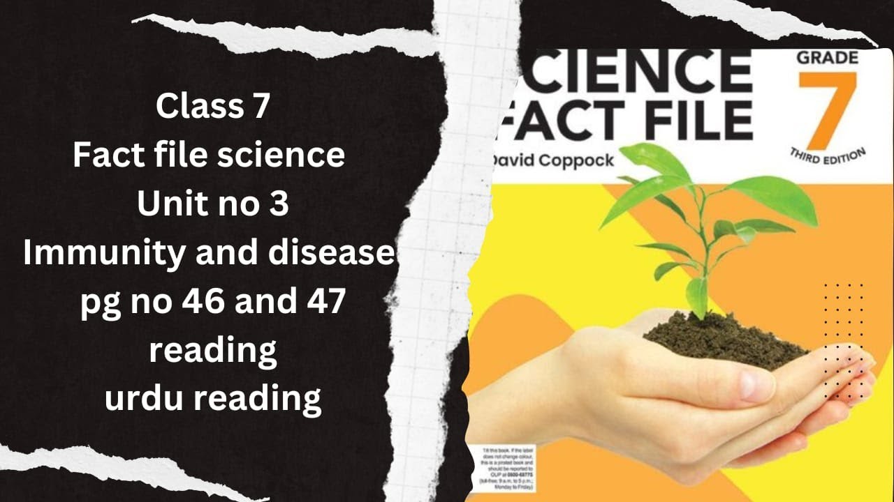 Fact file science new edition class 7 unit 3 immunity and diseases pg ...