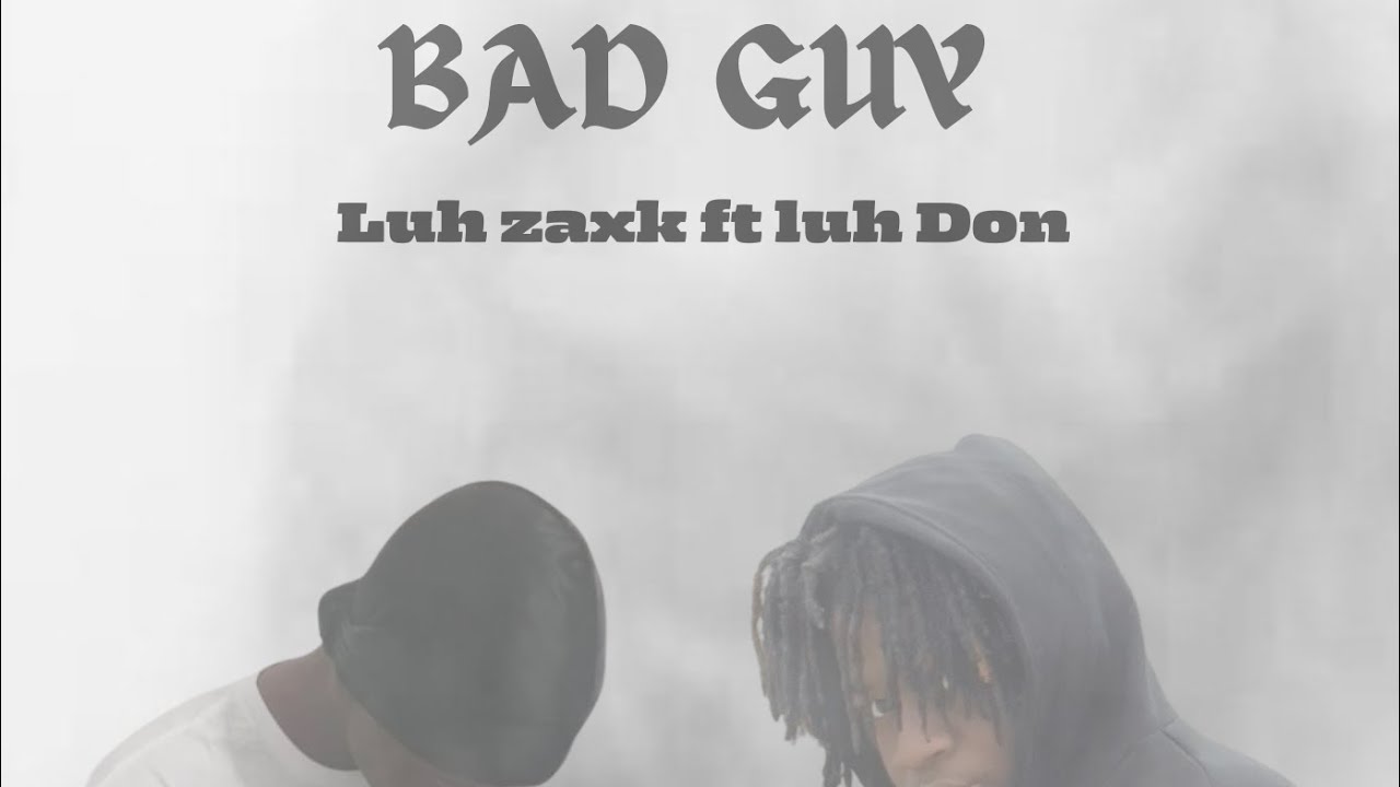 Bad guy ft luh Don - YouTube
