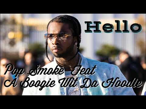 Hello - Pop Smoke Feat A Boogie Wit Da Hoodie (Official Audio) - YouTube