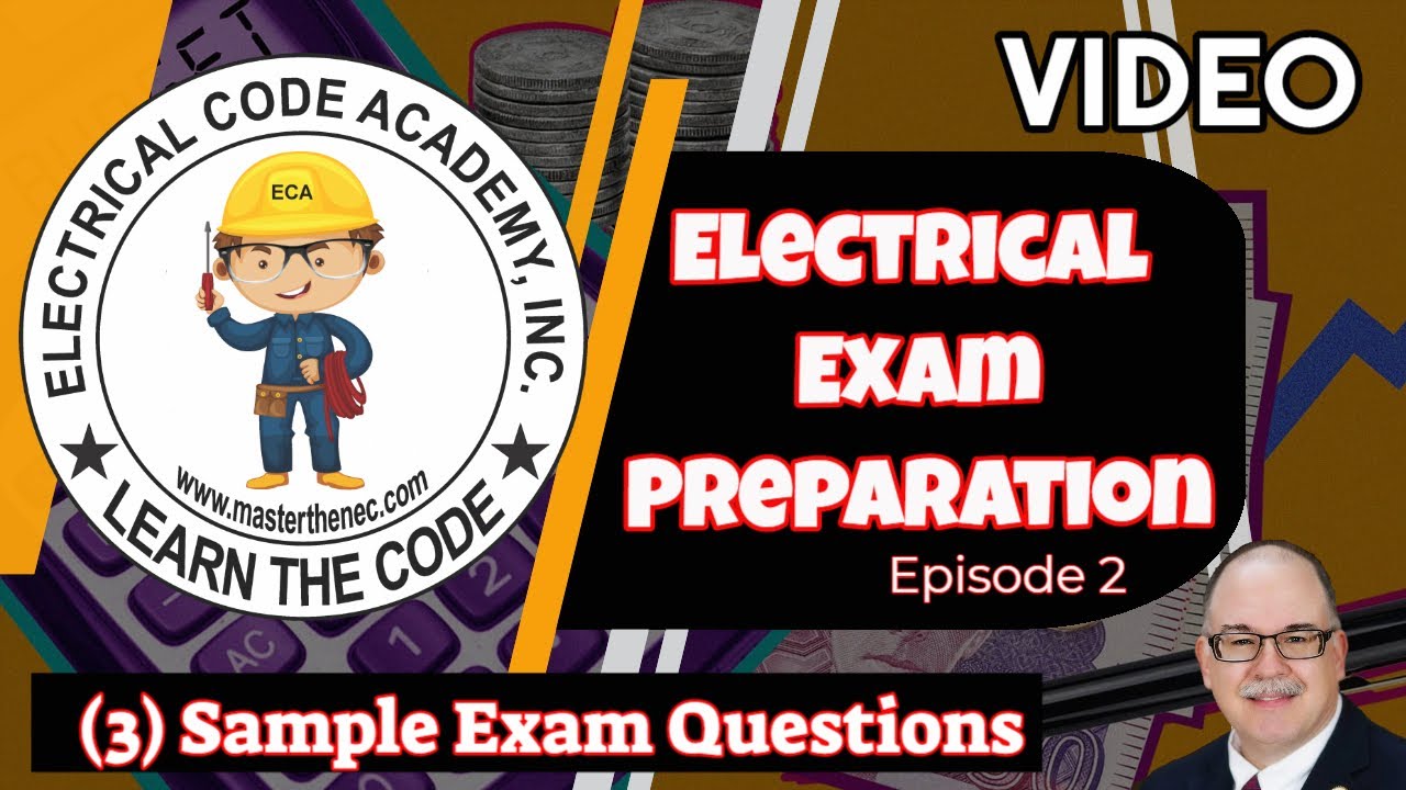Master The NEC - Electrical Exam Questions - Episode 2 - YouTube