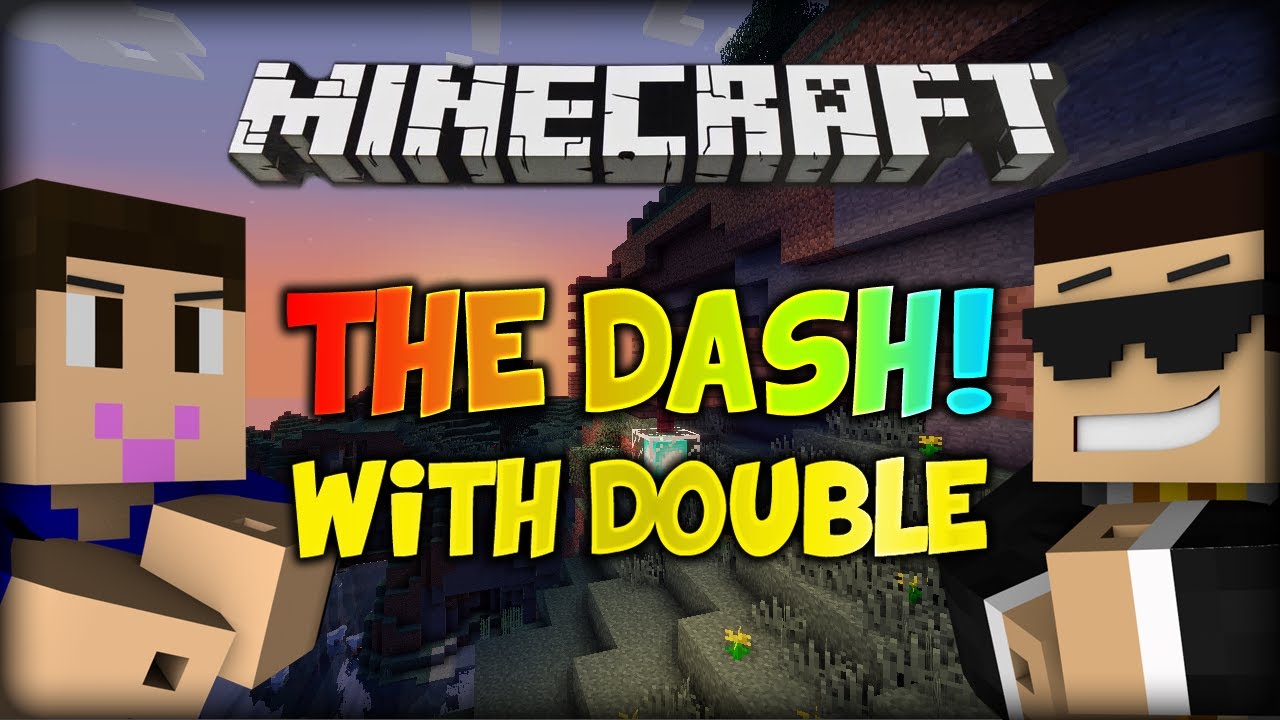 Minecraft: The Dash w/ Double! - YouTube