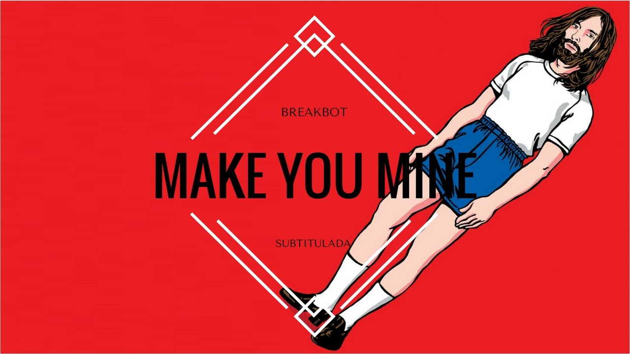 Breakbot - Make You Mine ♪Subtitulada♪ - YouTube
