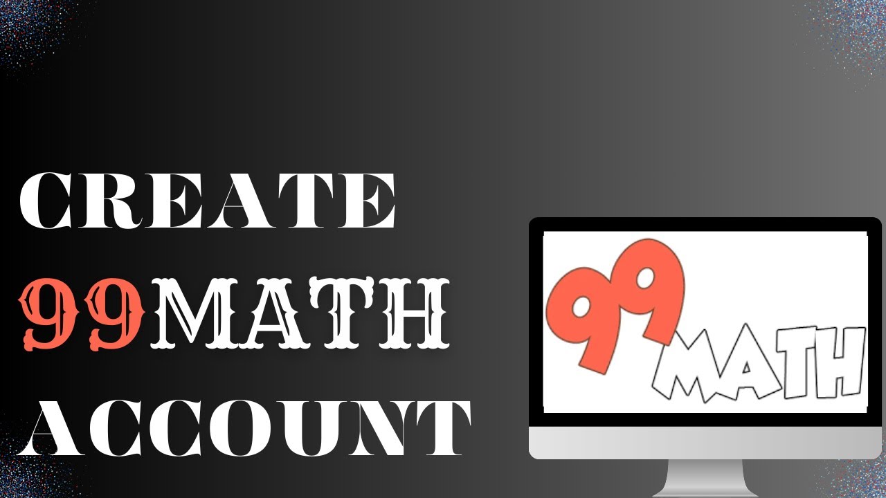 How To Create 99math account - YouTube