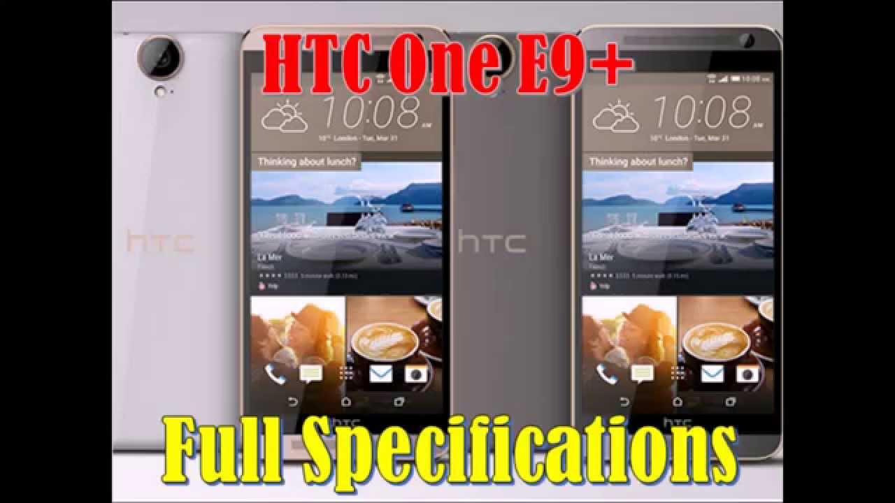 HTC One E9+ Full Specifications - YouTube