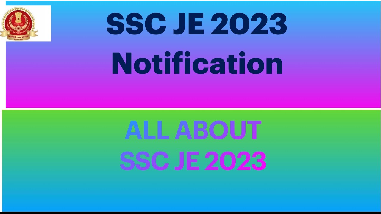 SSC JE 2023 Expected Vacancy ! Complete Details ! Vacancy ! Exam date ...